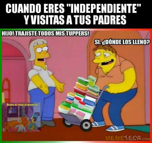 Cuando eres independiente | Memeteca.com