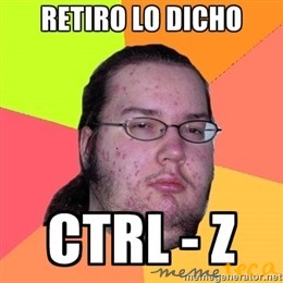 Retiro lo dicho | Memeteca.com